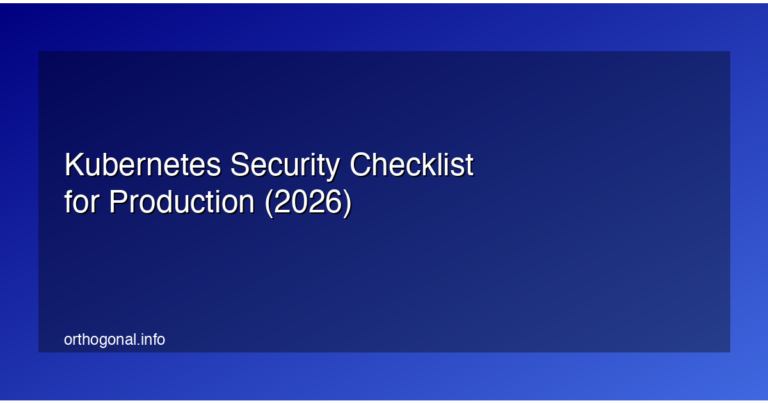 Kubernetes Security Checklist for Production (2026)